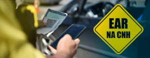 Sigla EAR na CNH: o que significa e quem deve solicitar?